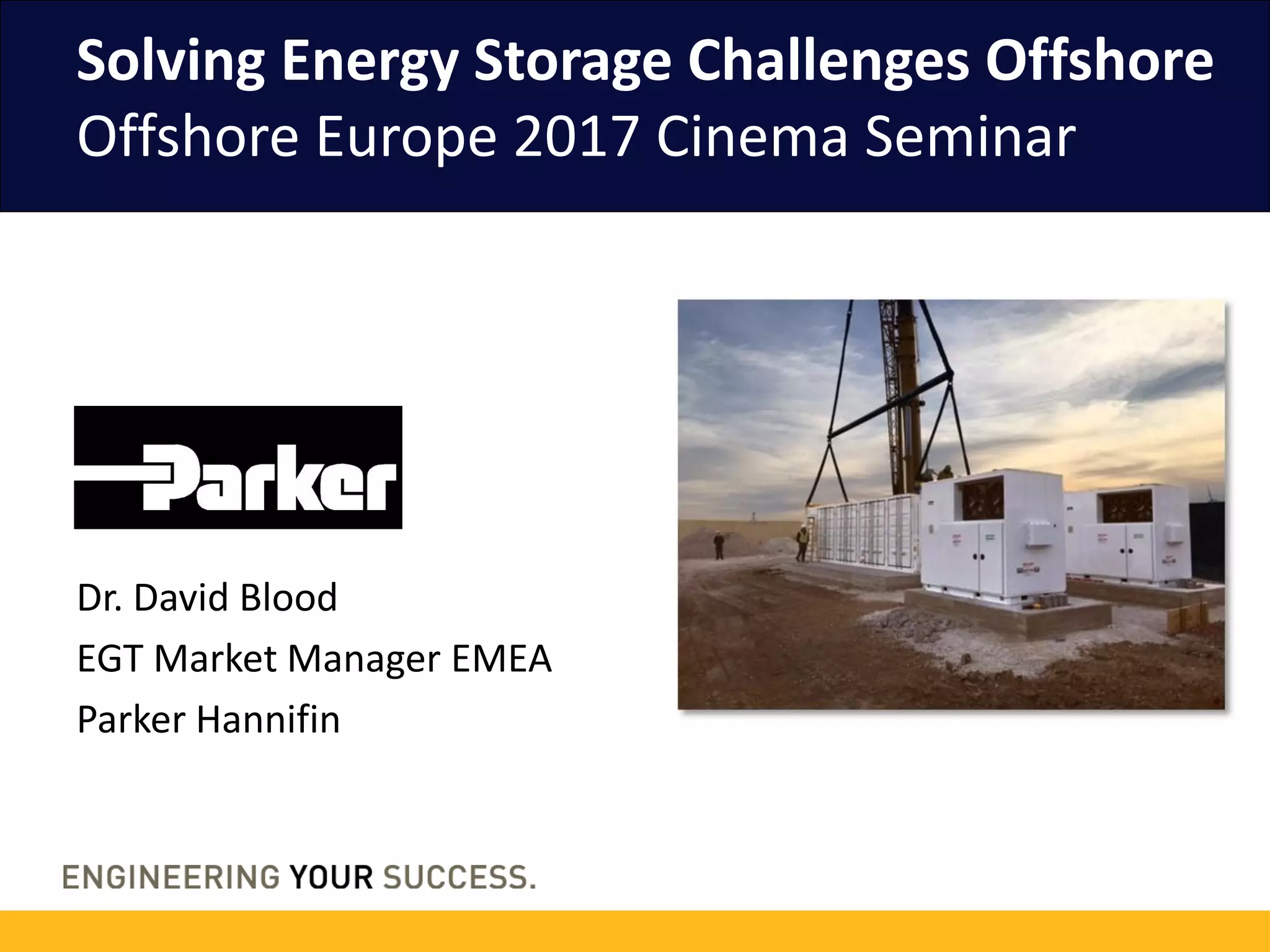 Solving Energy Storage Challenges Offshore | Offshore Europe 2017 | PDF