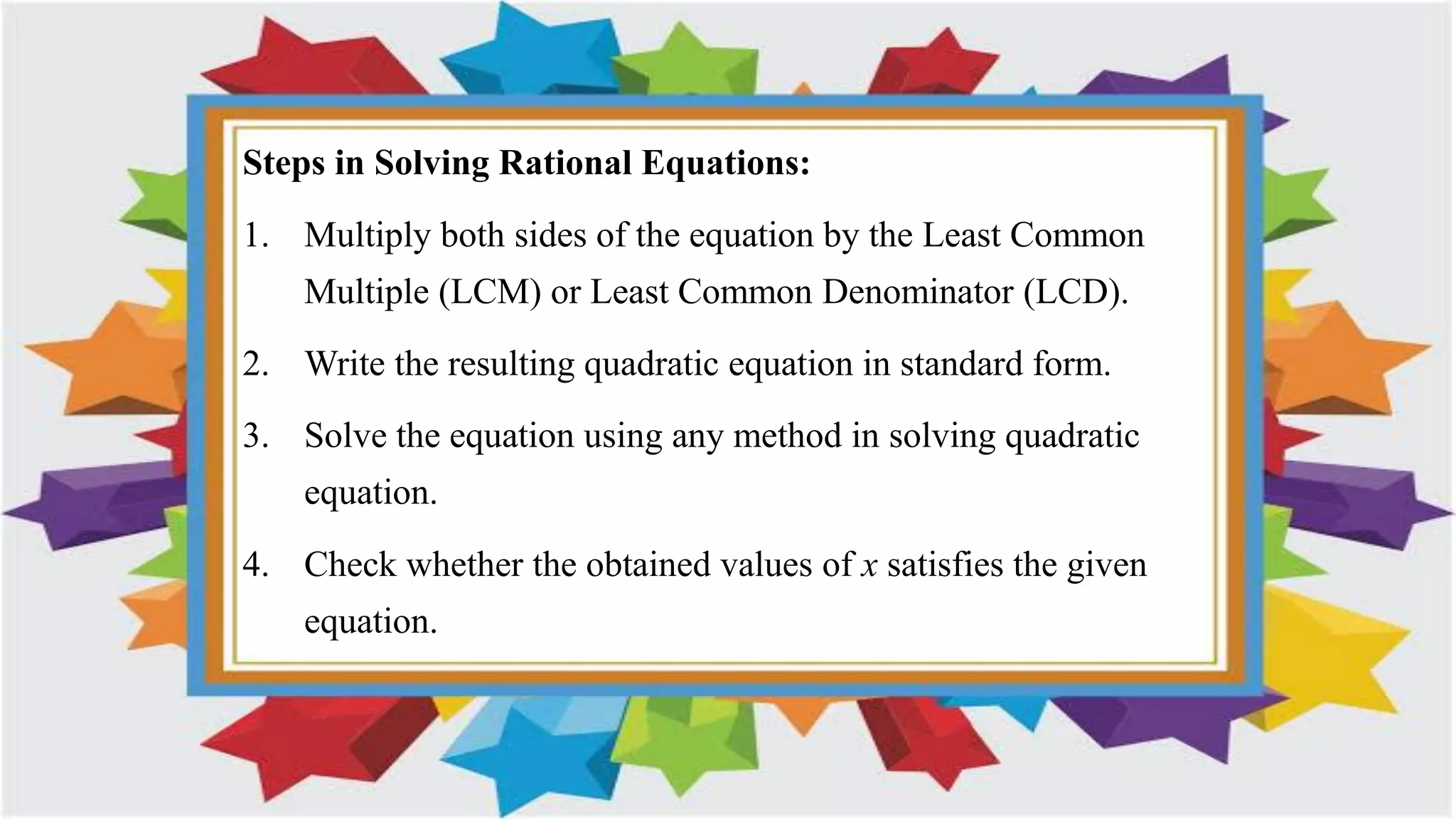 Solving Equations Transformable to Quadratic Equation Including ...
