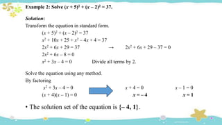 Solving Equations Transformable to Quadratic Equation Including Rational Algebraic Equations | PDF