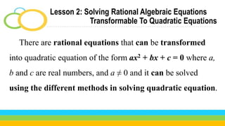 Solving Equations Transformable to Quadratic Equation Including ...