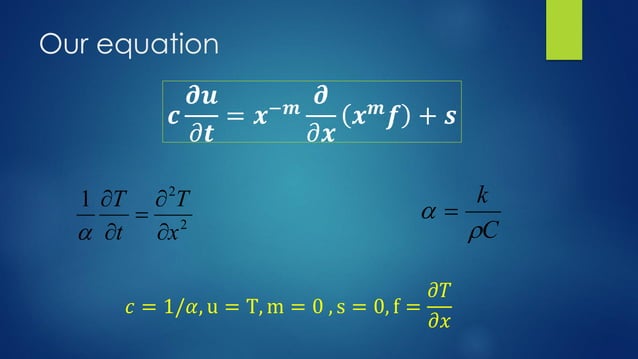 Solving heat conduction equation (parabolic pde) | PPT Solving heat conduction equation (parabolic pde) | PPT