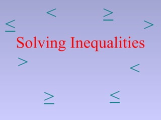 Solving Inequalities Using Proper functions .ppt