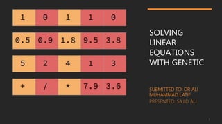 Solving linear equations with genetic algorithm by Sajid ali | PPT