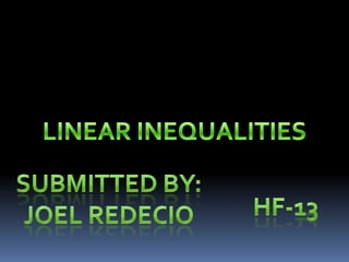 Solving linear inequalities in one variable | PPTX