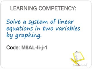 Solving Systems of Linear Equations in Two Variables by Graphing | PDF