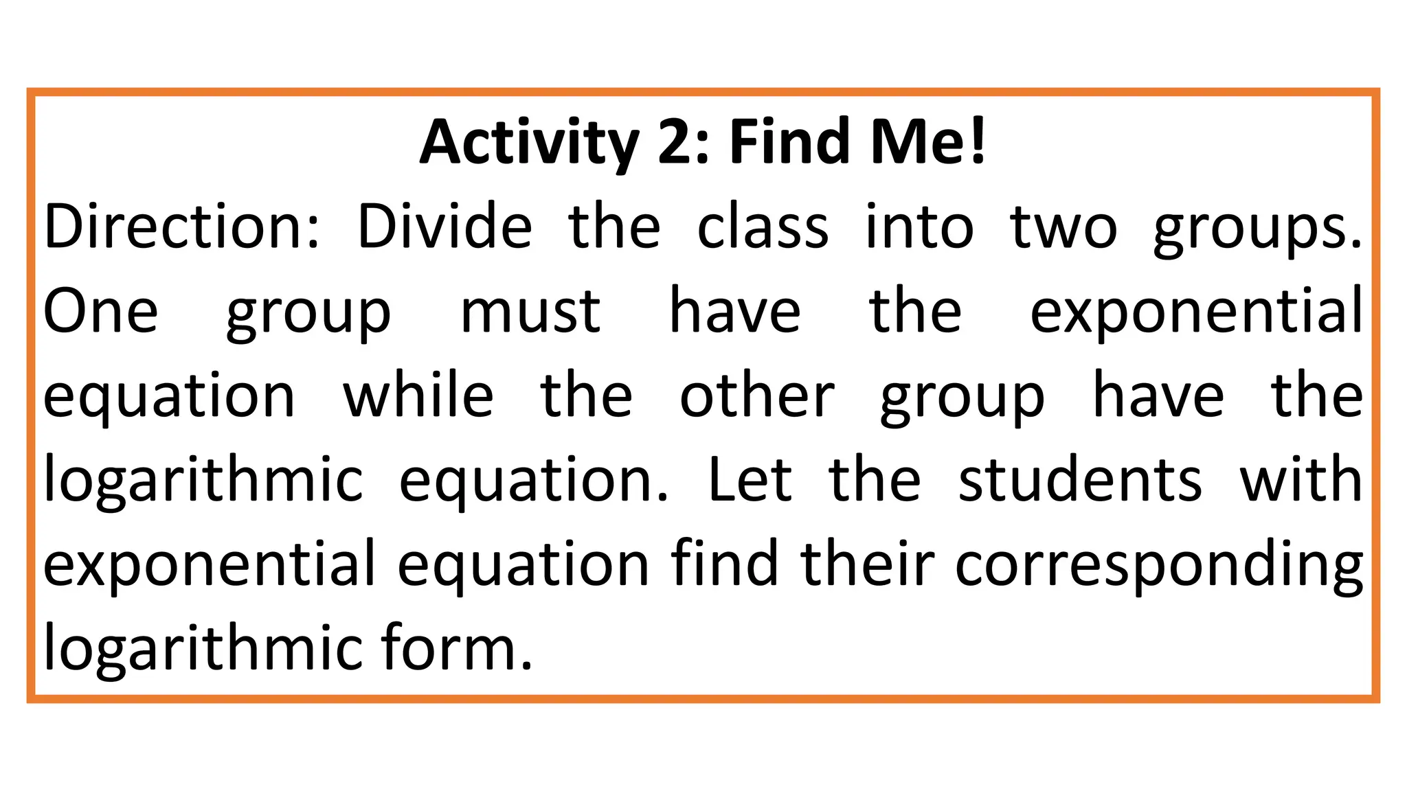 SOLVING LOGARITHMIC EQUATION.pptx