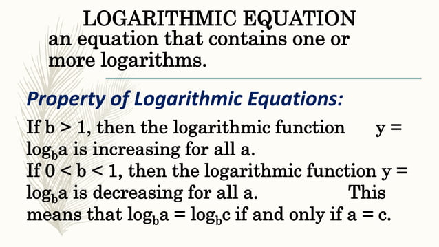 Solving logarithmic equations and inequalities | PPTX | Physics | Science