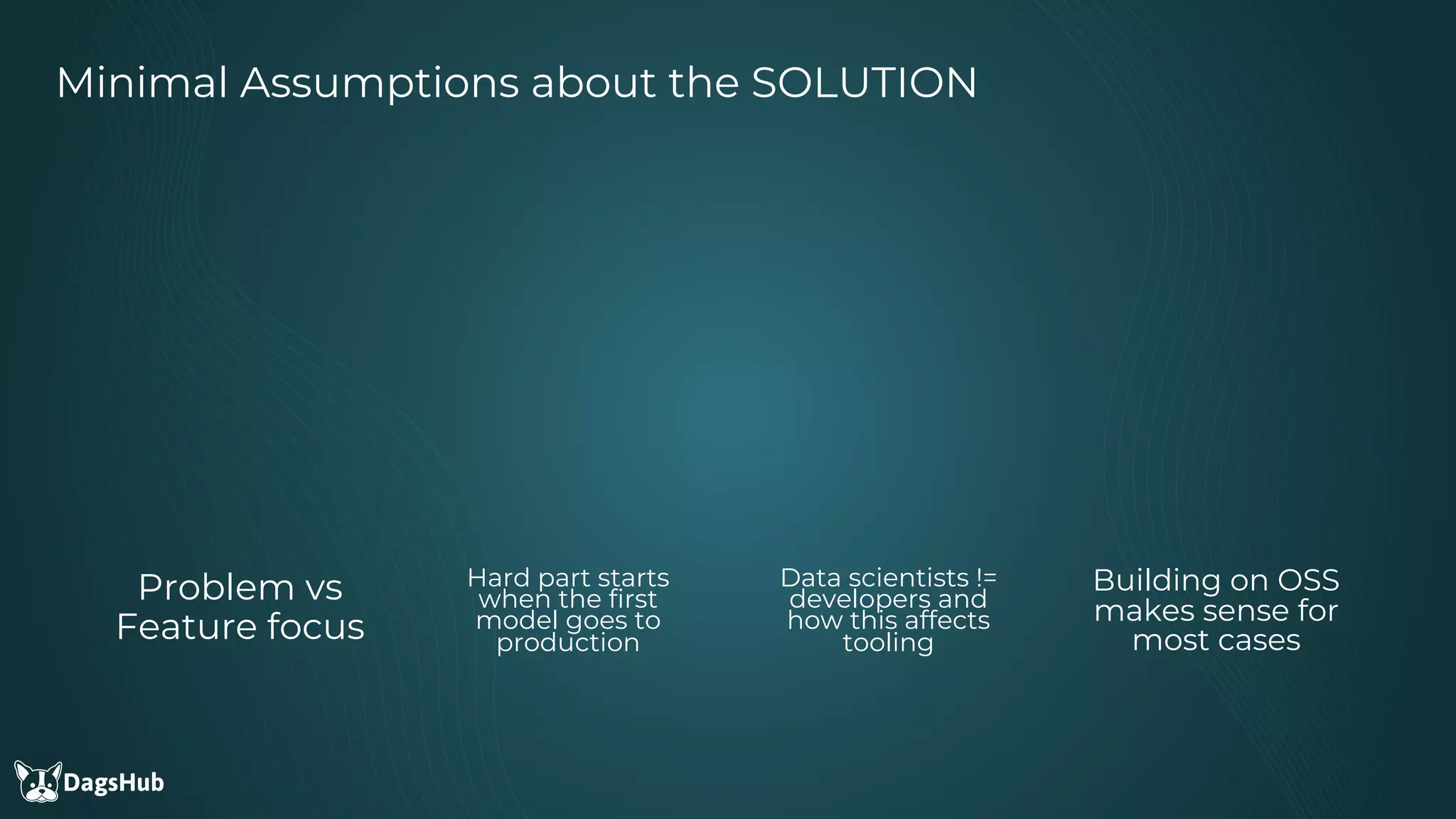 SOLVING MLOPS FROM FIRST PRINCIPLES, DEAN PLEBAN, DagsHub | PPT