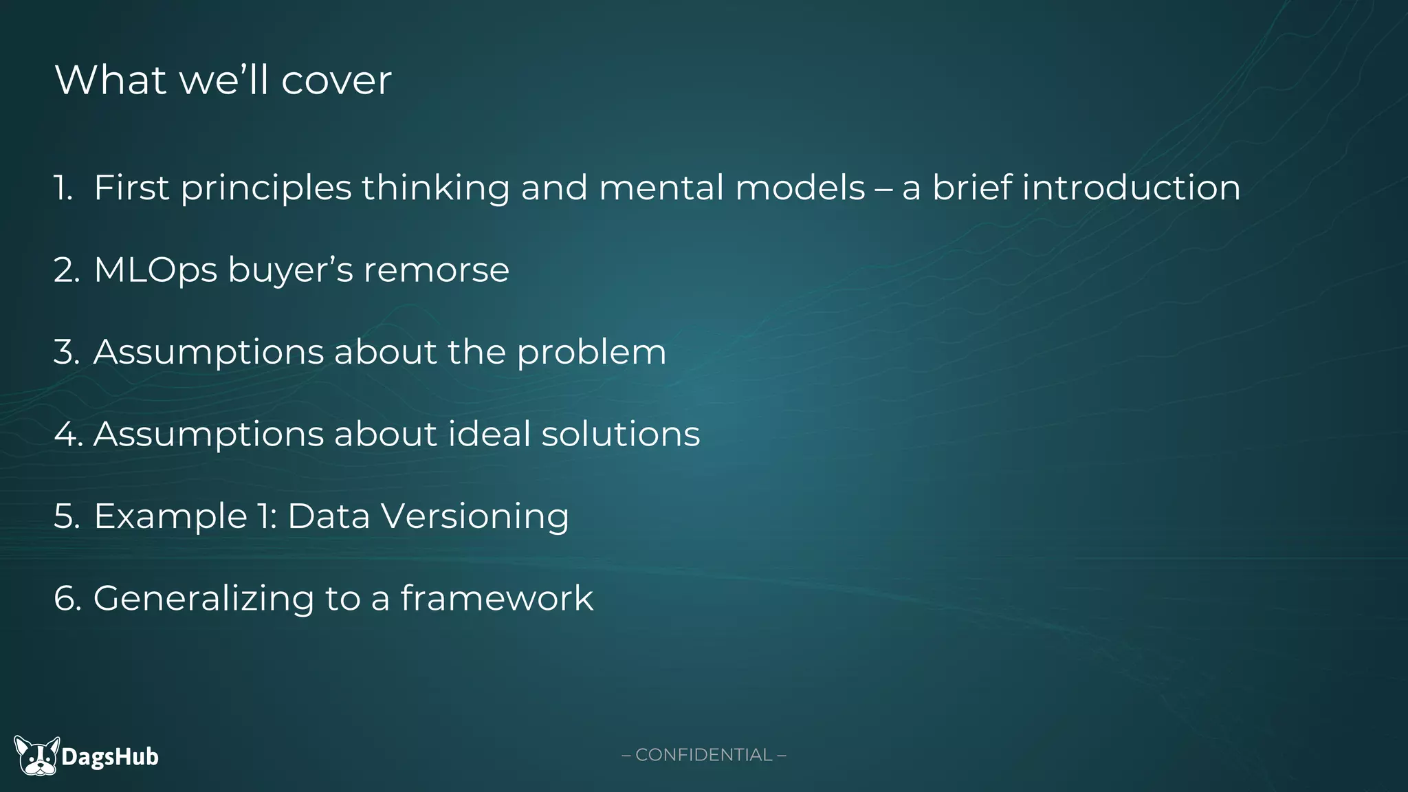 SOLVING MLOPS FROM FIRST PRINCIPLES, DEAN PLEBAN, DagsHub | PPT