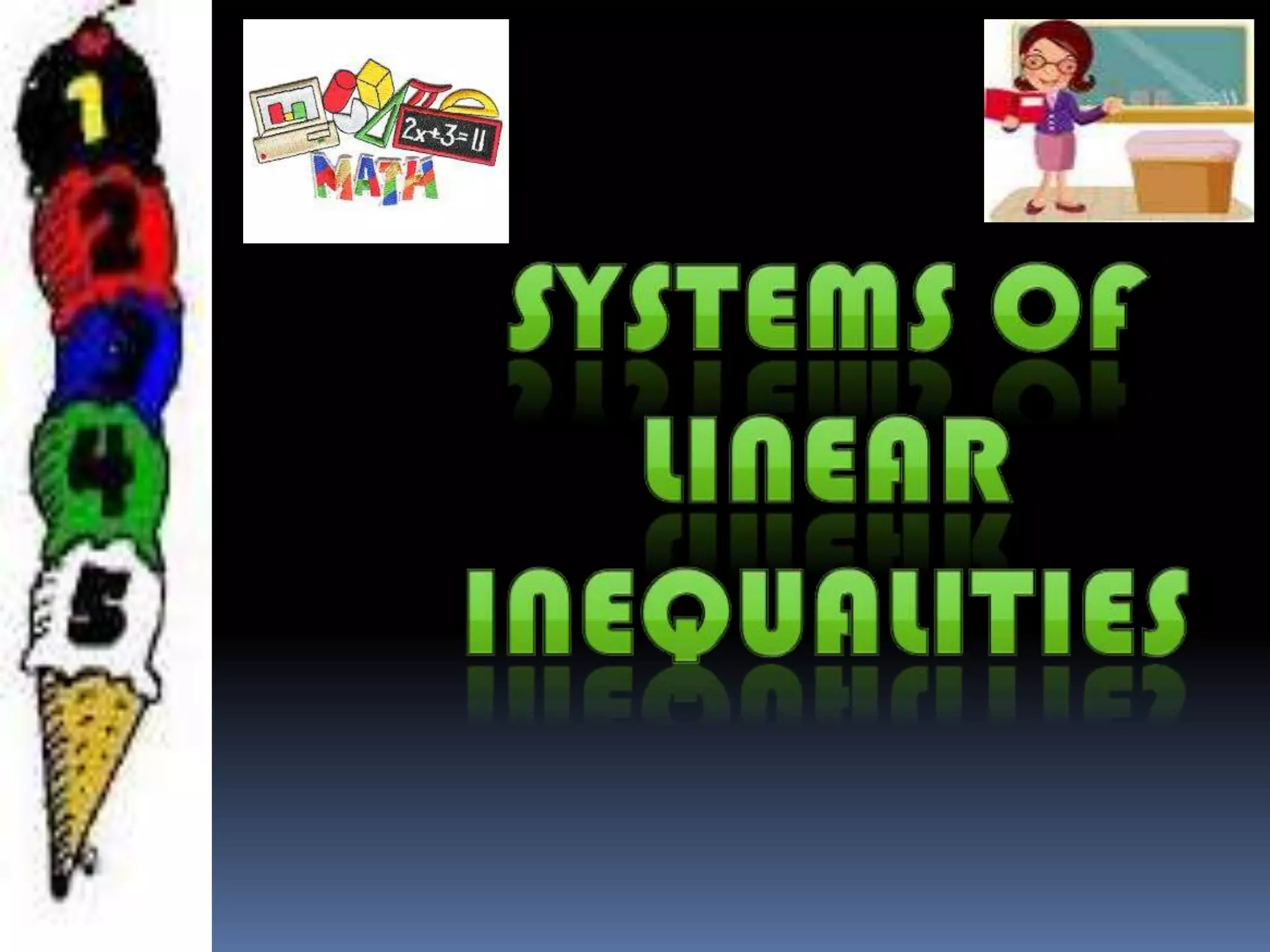 Solving of system of linear inequalities | PPTX