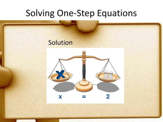 Solving One-Step Equations | PPTX | Education