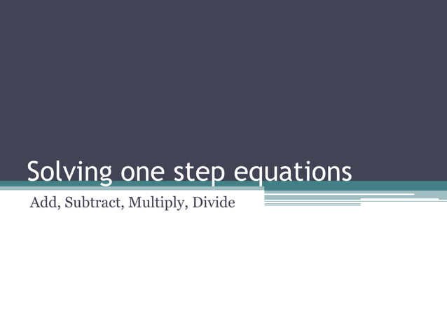 Solving one step equations | PPT