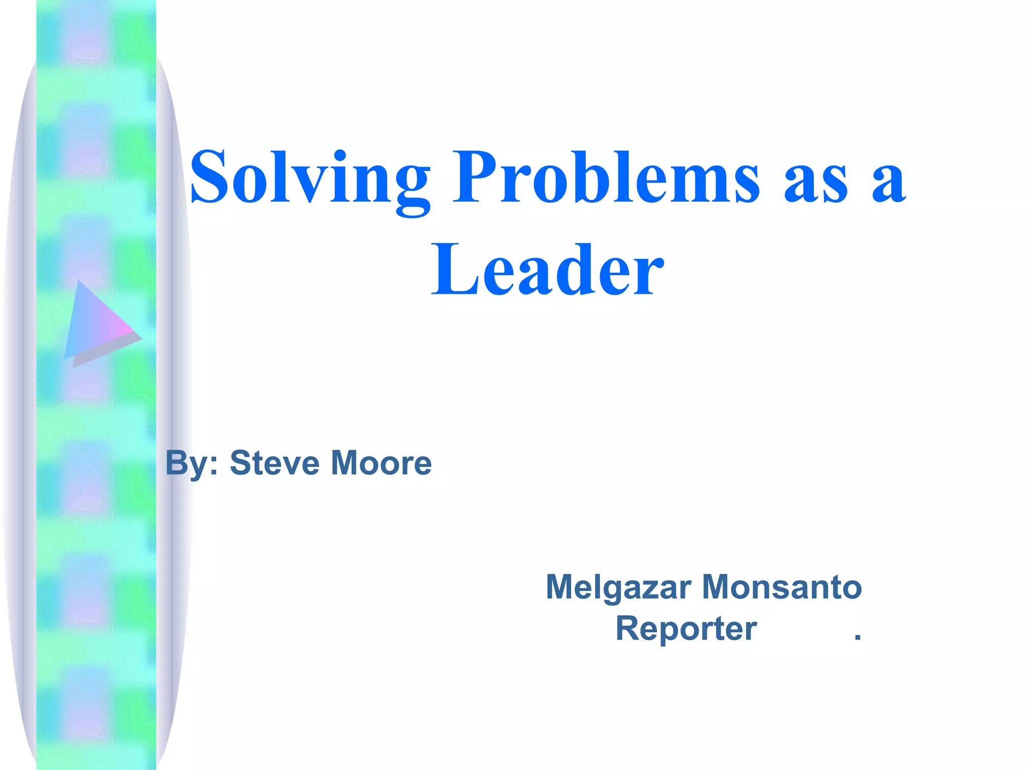 Solving problems as a leader | PPT