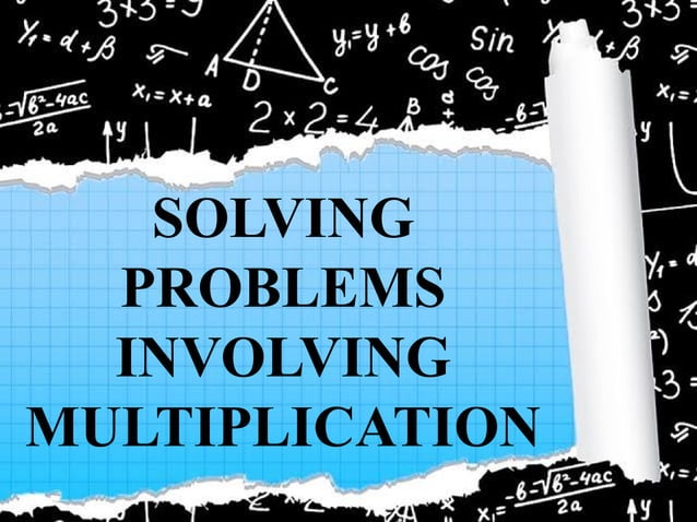 solving problems involving multiplication.pptx