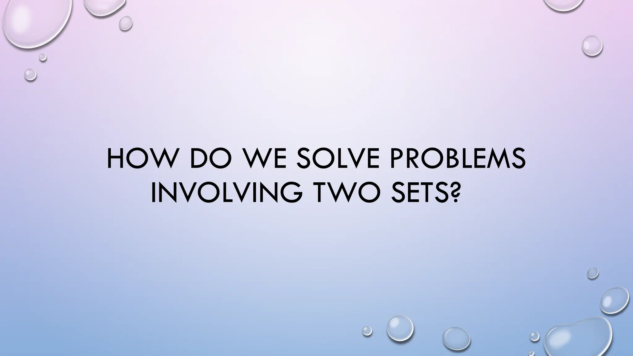 Solving Problems Involving power point presenatationSEts.pptx