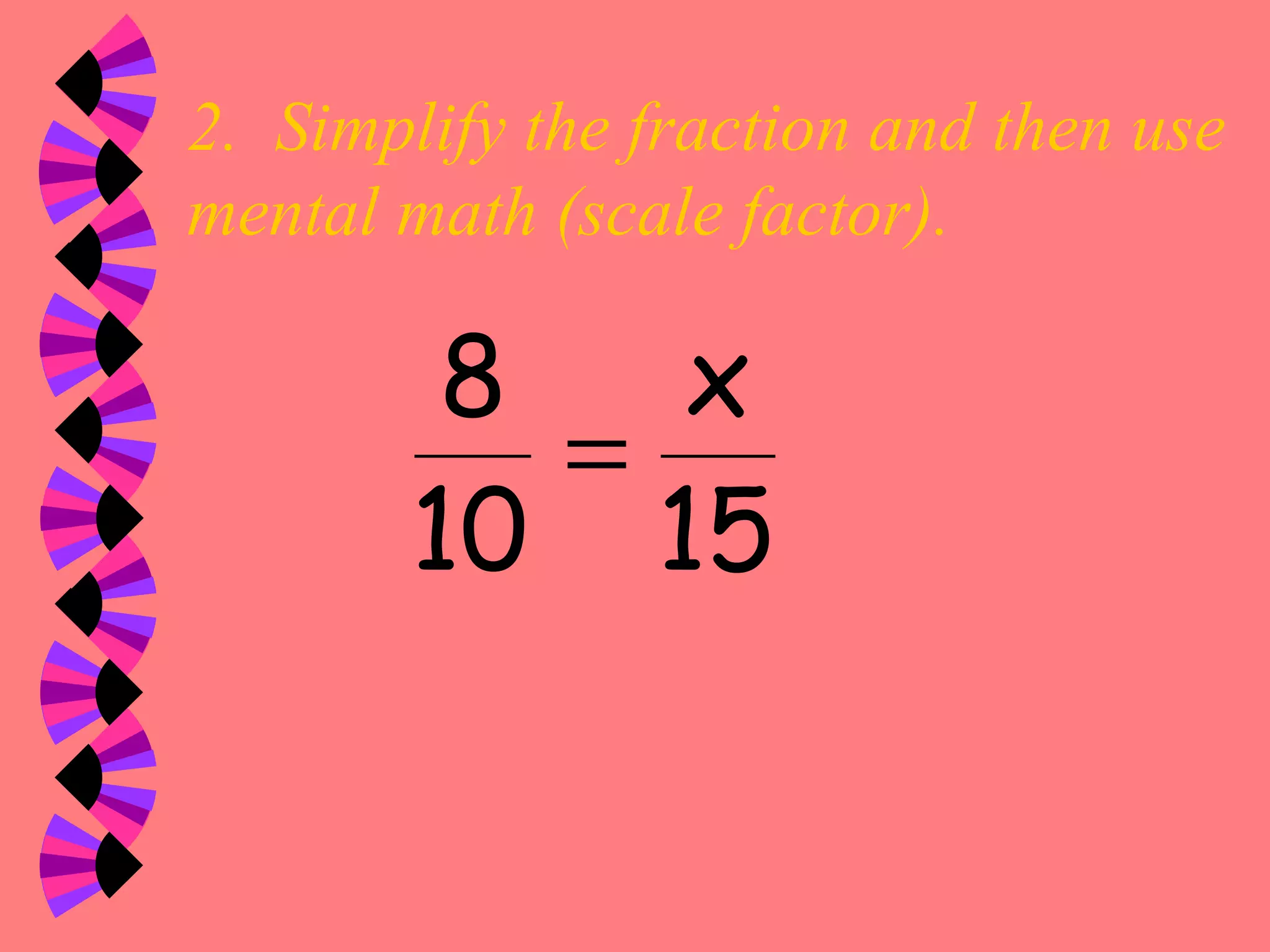 Solving Proportions | PPT