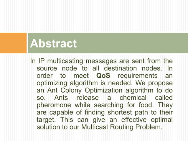 Solving QoS multicast routing problem using aco algorithm | PPTX