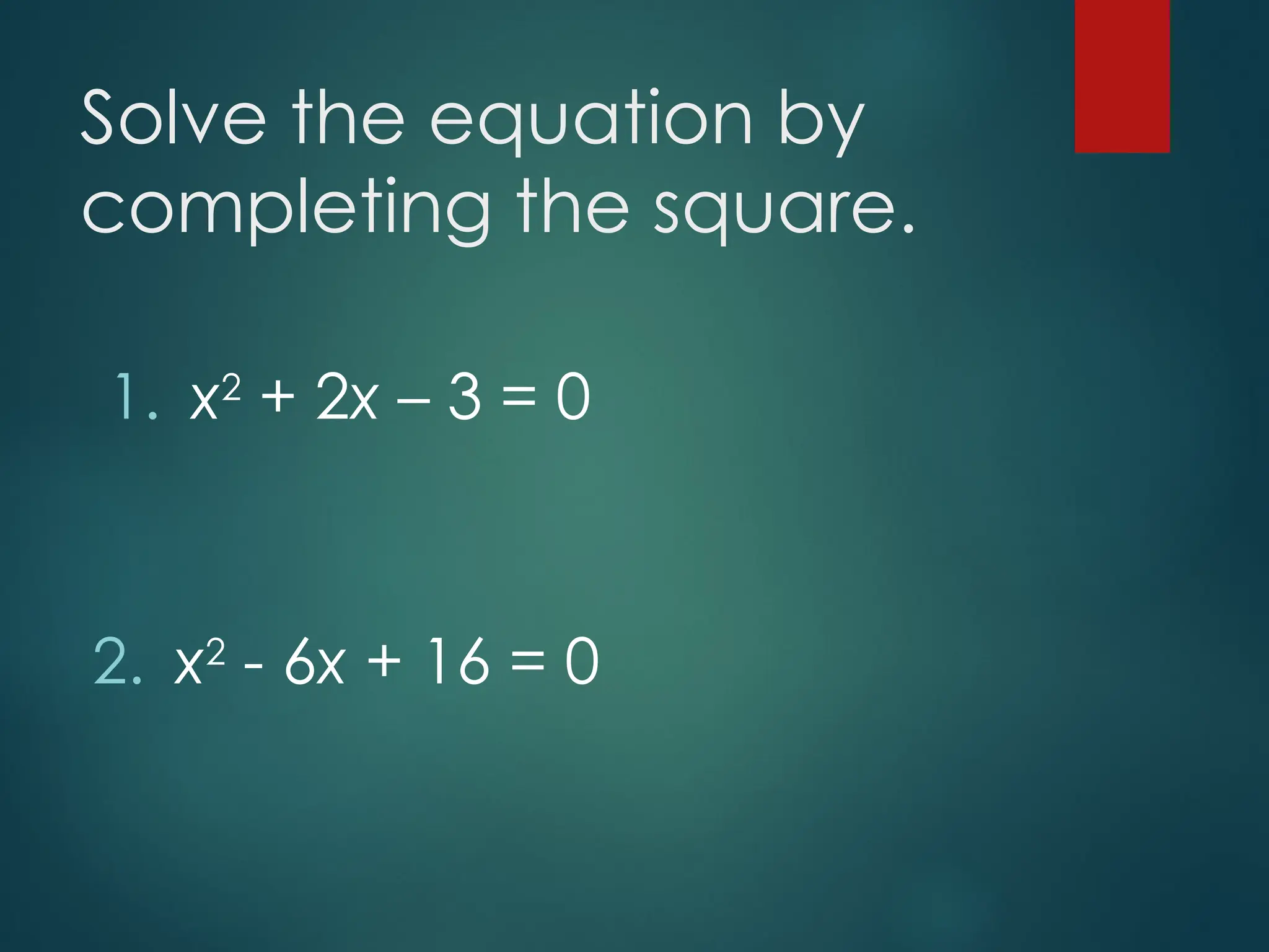 Quadratic Equation by Completing Sq.ppt