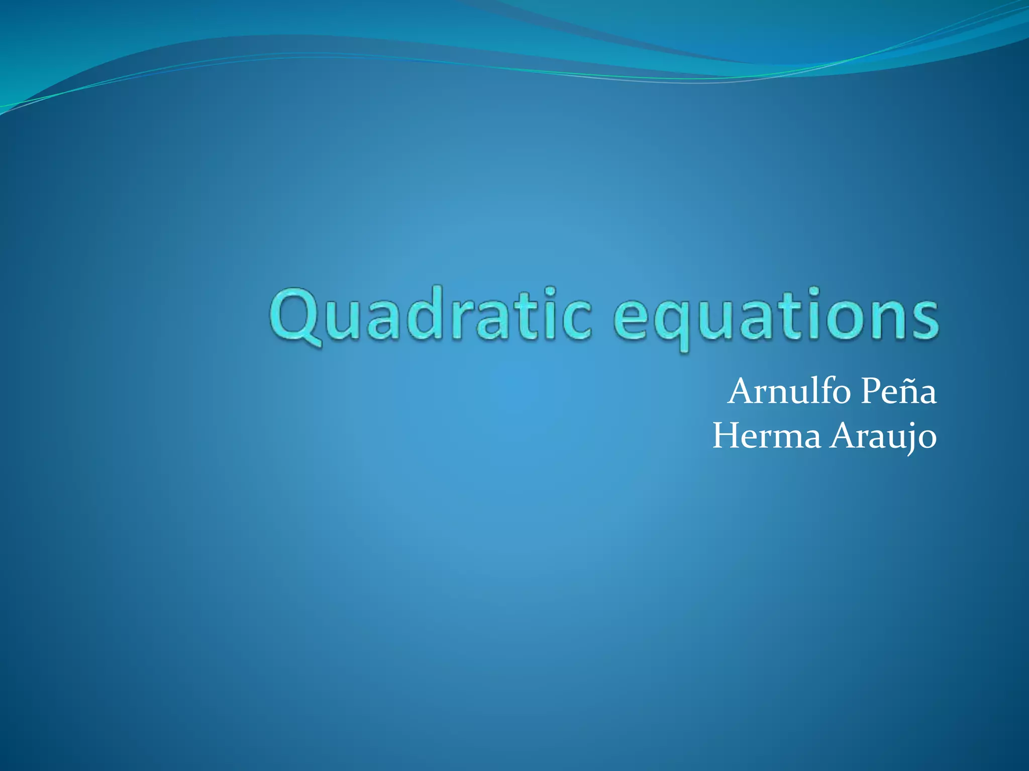 Solving quadratic equations | PPTX