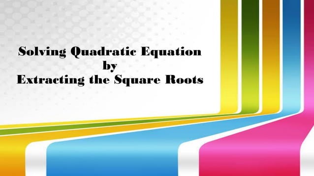 Solving Quadratic Equations | PDF | Physics | Science