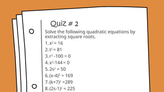 Solving Quadratic Equations by Extracting Square Roots.pptx
