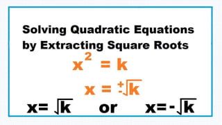 Solving quadratic equations by extracting square roots 000 (1) | PPT