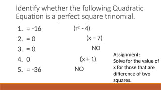 Solving Quadratic Equations by Factoring Perfect Square Trinomials.pptx