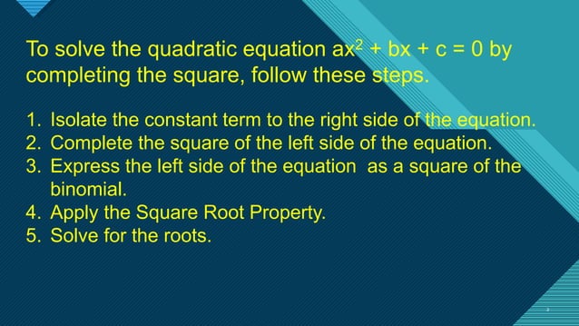 Solving quadratic equation using completing the square | PPT