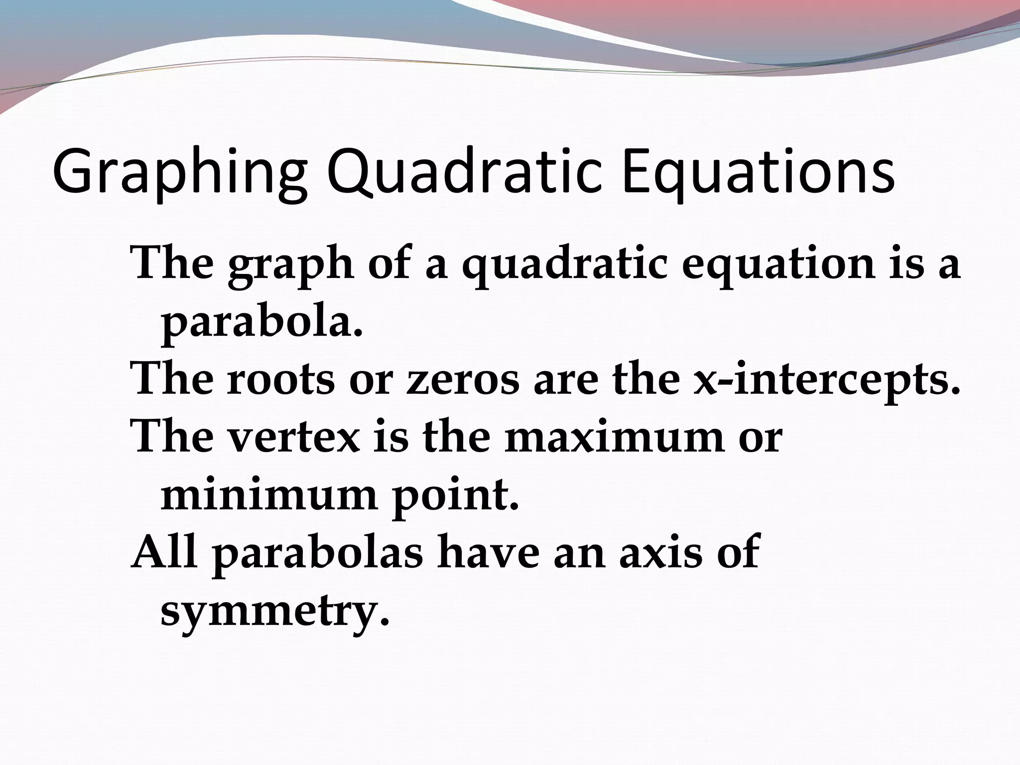Solving quadratics by graphing | PPT