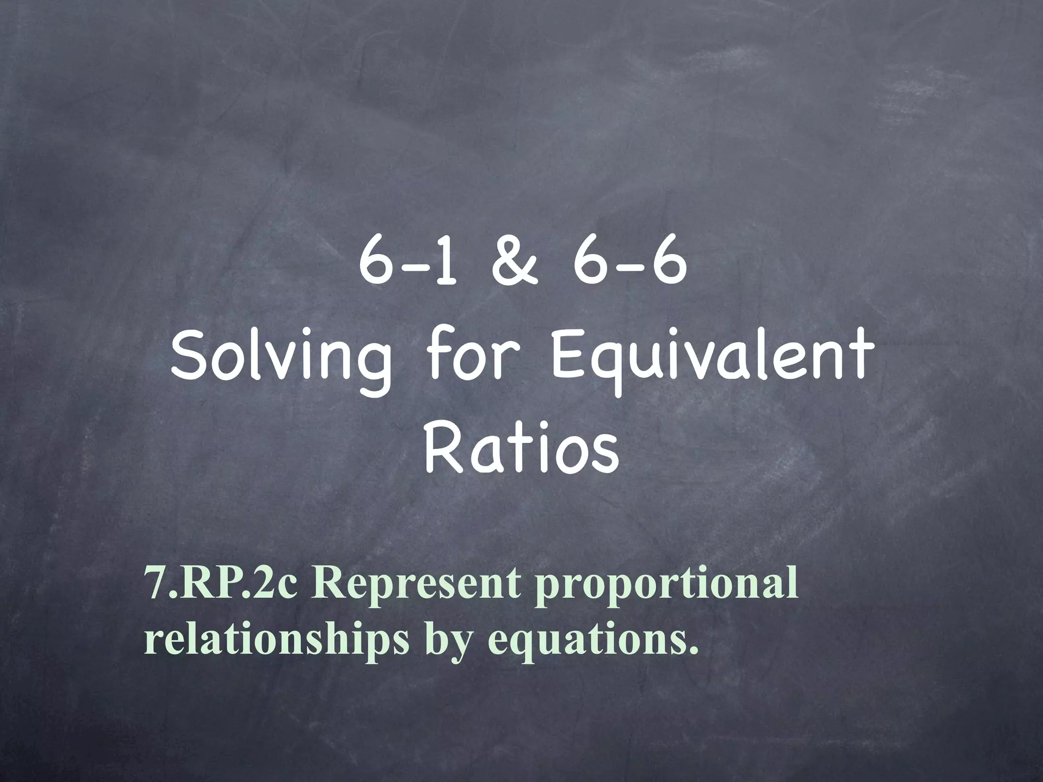 Solving ratio equations | PPT