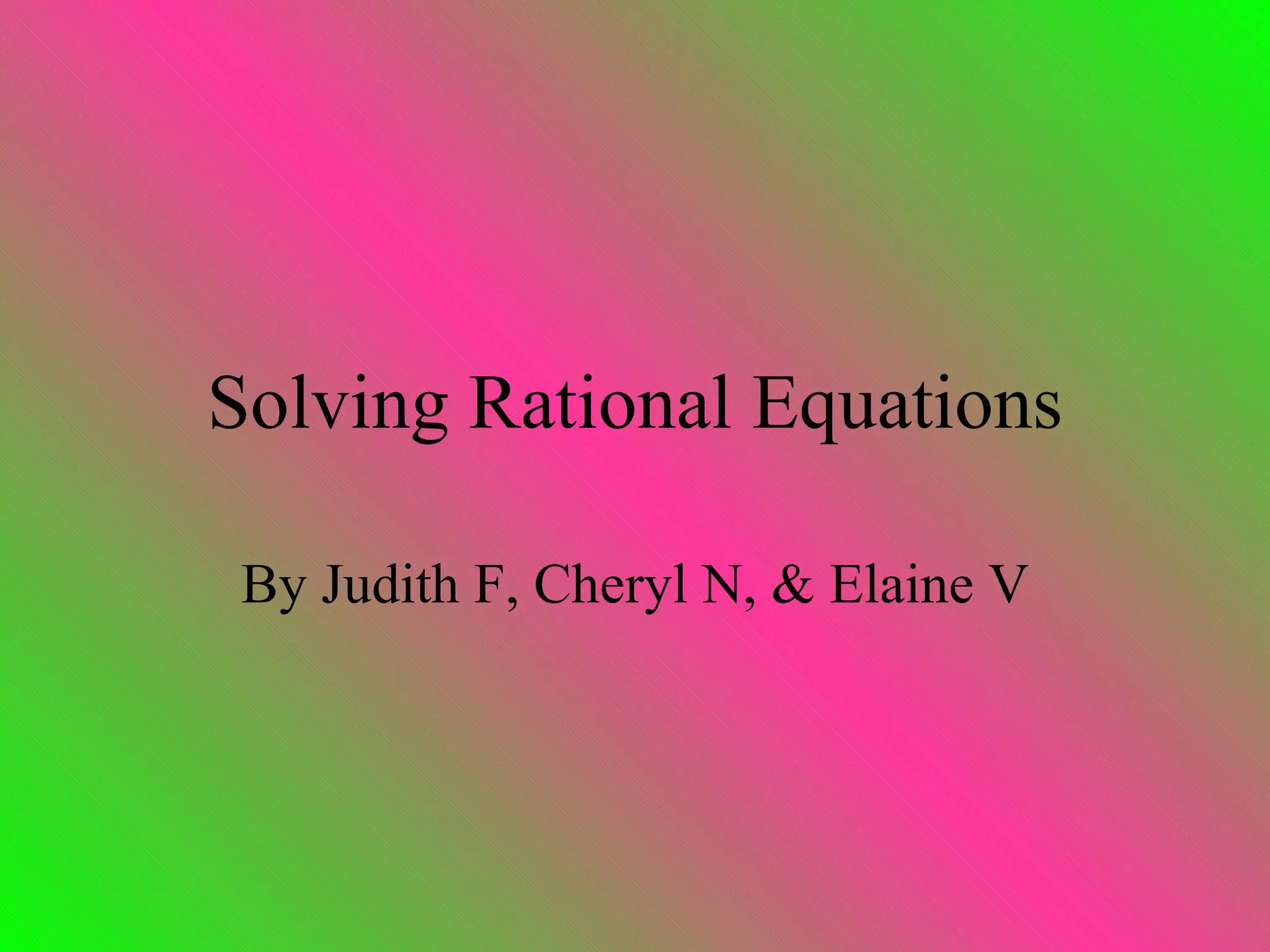 Solving Rational Equations | PPT