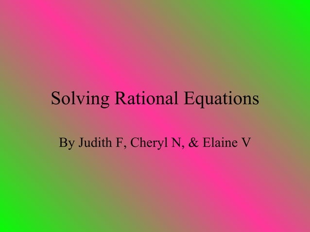 Solving Rational Equations | PPT