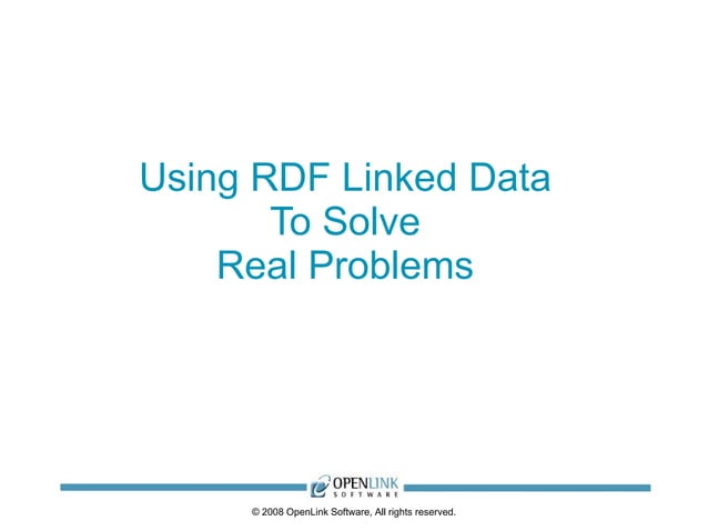 Solving Real Problems Using Linked Data | PPT
