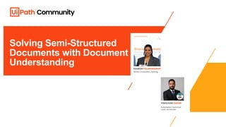 Session 1 - Solving Semi-Structured Documents with Document ...