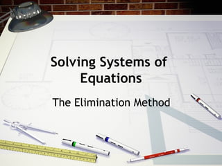 Solving Systems - Elimination NOTES | PPT