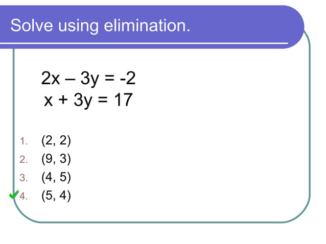Solving systems with elimination | PPT