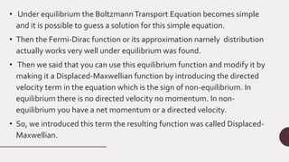 Solving the boltzmann transport equation displaced using maxwell ...