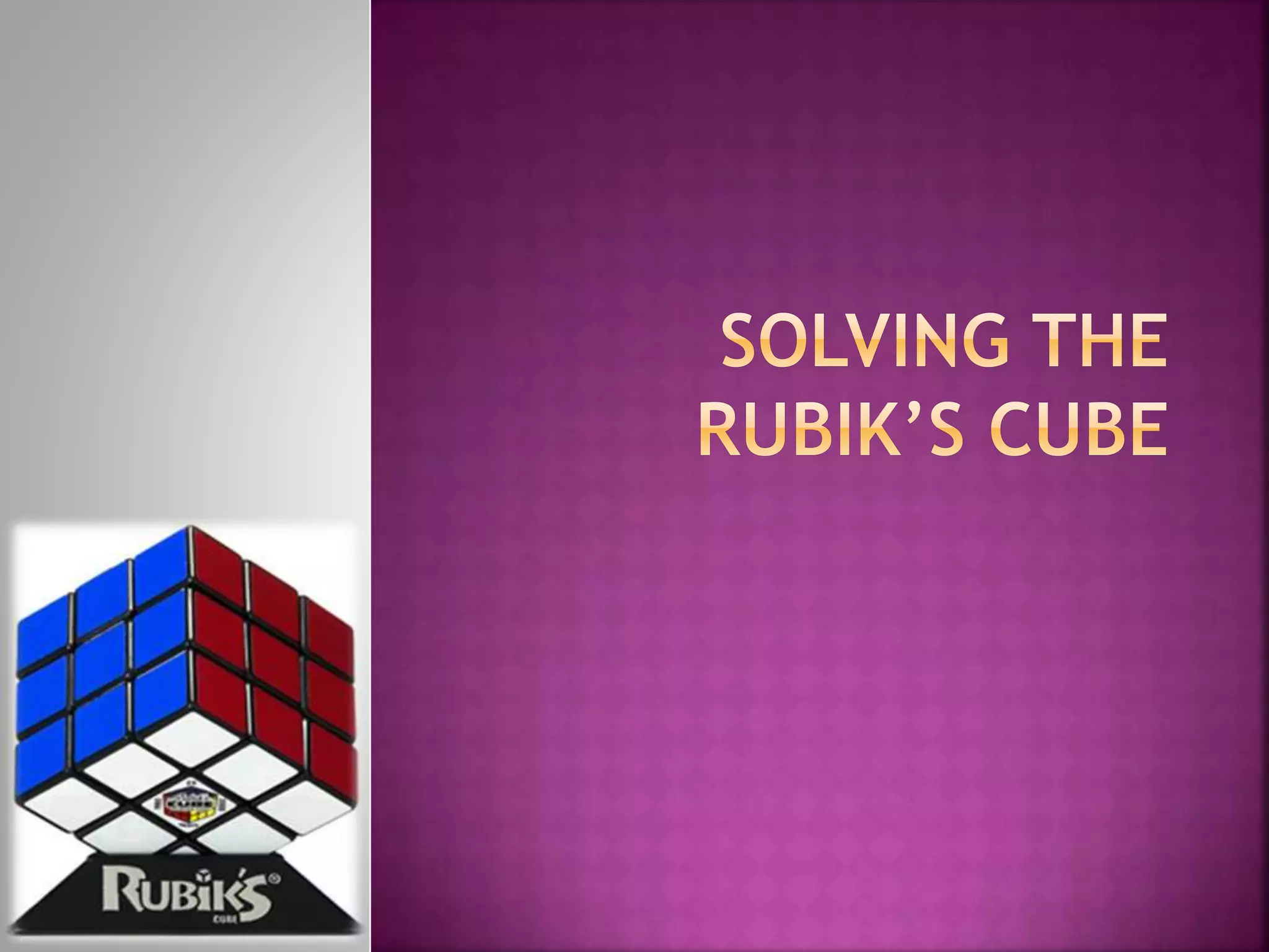 Solving the rubik’s cube | PPSX