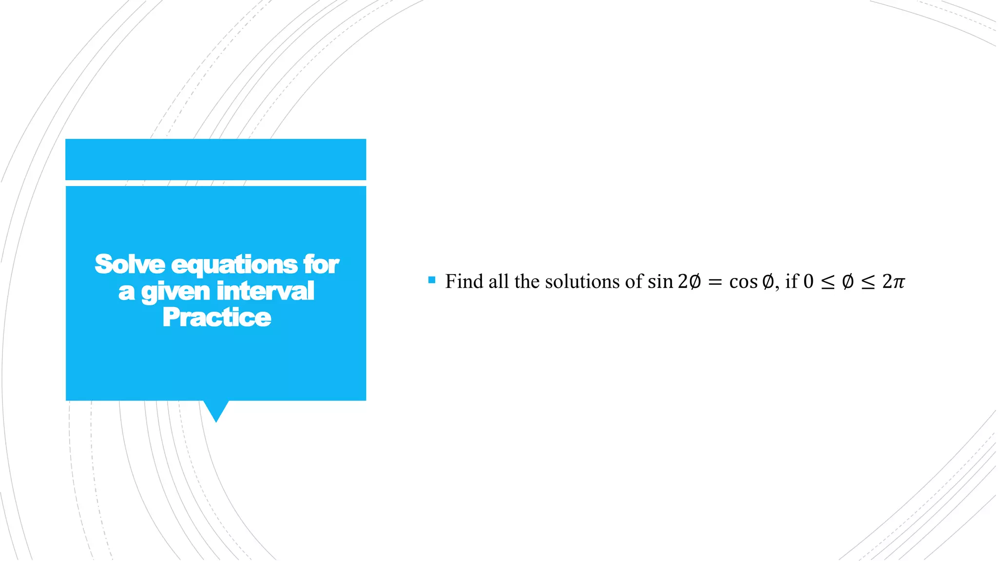 Solving trigonometric equations 1 | PPTX