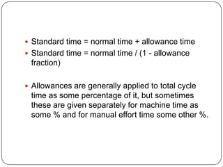 cycle time, normal time and standard allowance | PPTX