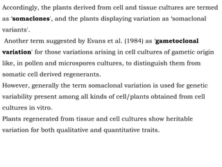 Somaclonal variation ppt, gametoclonal, plant tissue culture, plant ...