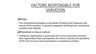SOMACLONAL VARIATION AND ITS SIGNIFICANCE.pptx