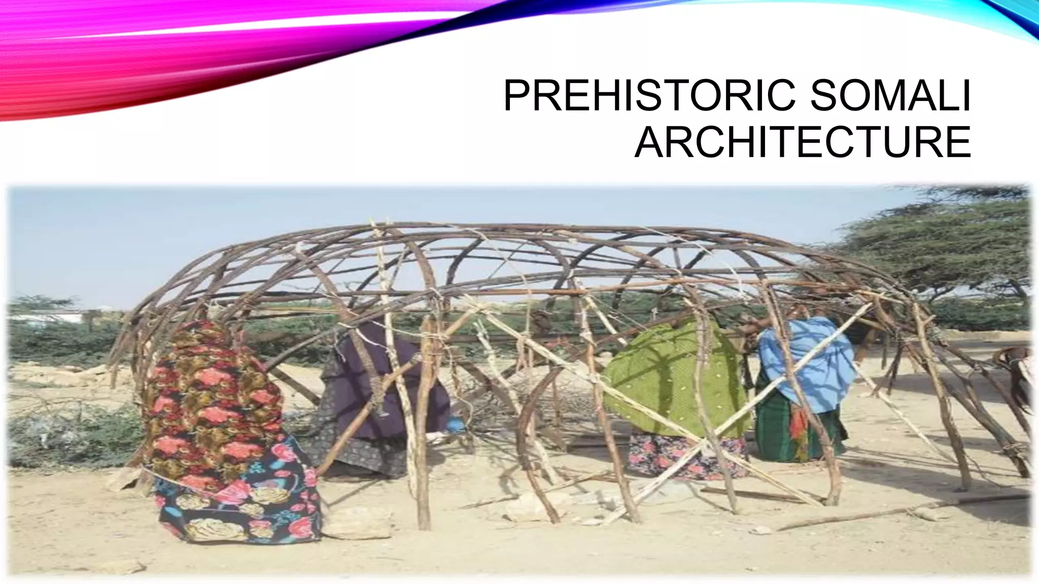 Somali Architecture | PPTX