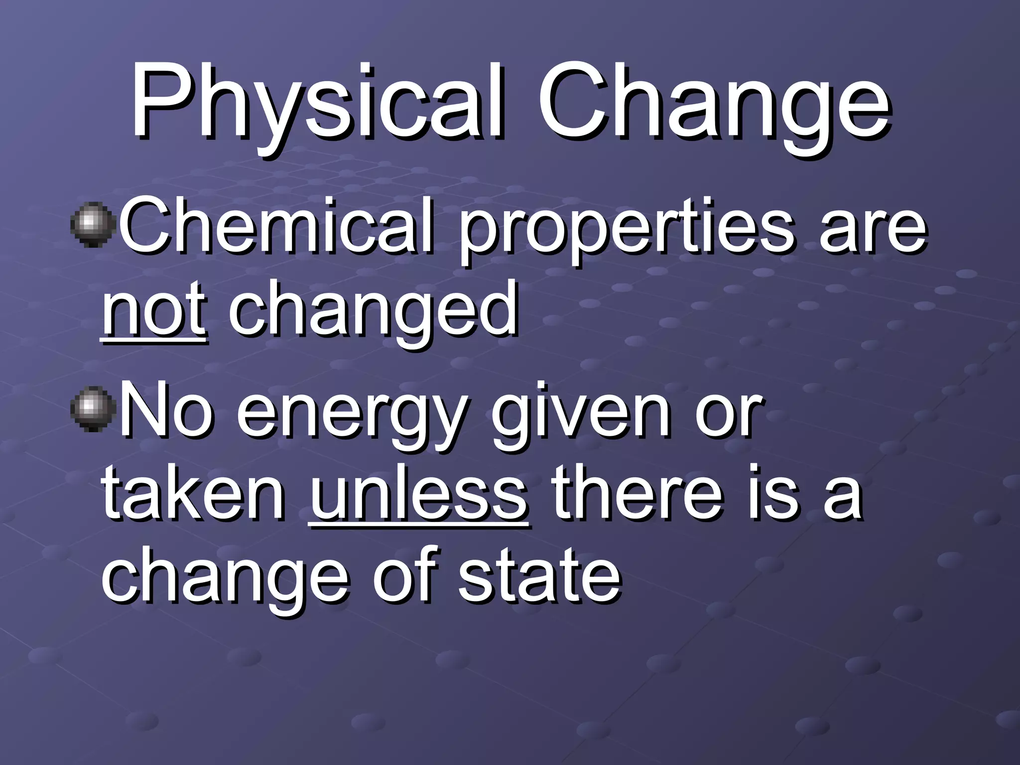 States of Matter and physical and chemical changes | PPT