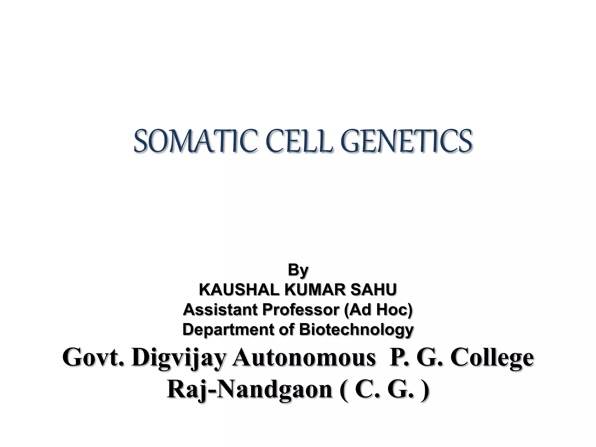 Somatic cell genetics | PPT
