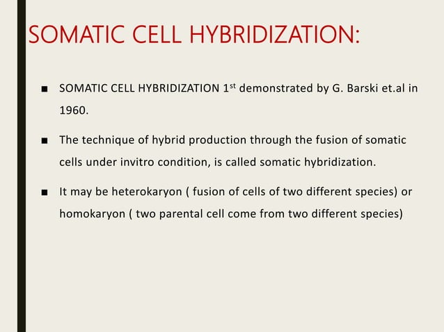 Somatic cell genetics | PPTX | Eye and Vision Conditions | Diseases and ...