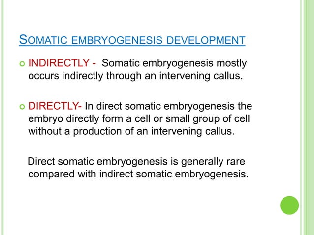 Somatic embryogenesis, in plant tissue culture | PPTX | Infertility ...
