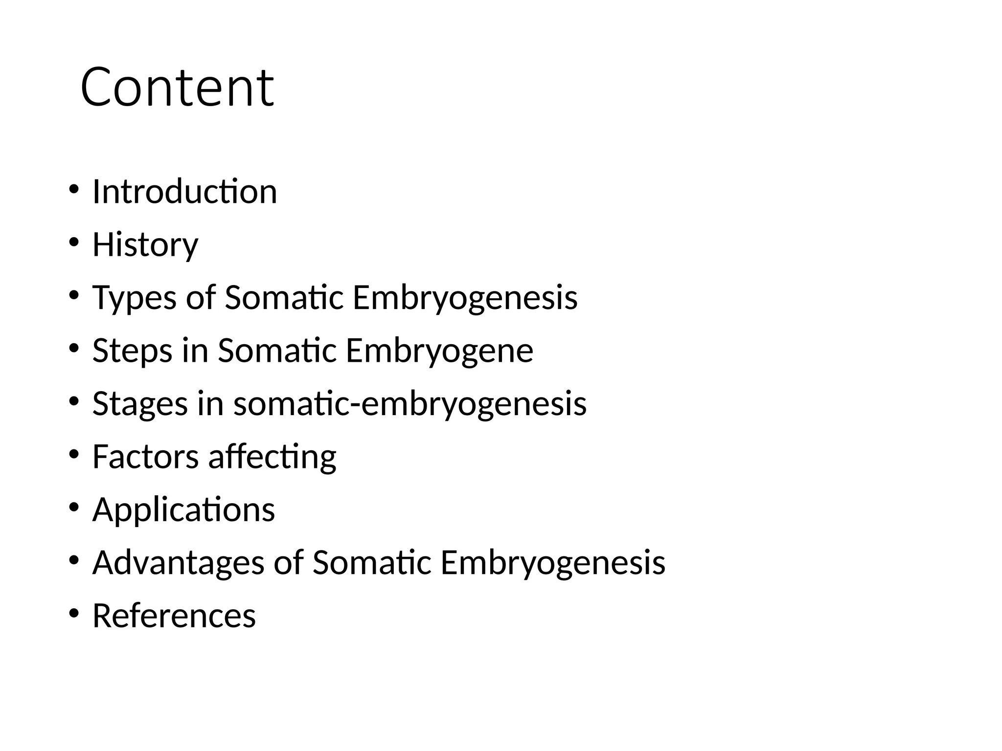 Somatic Embryogenesis (Plant Tissue Culture Technique).ppt