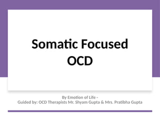 Somatic_Obsessions_OCD_Presentation.pptx
