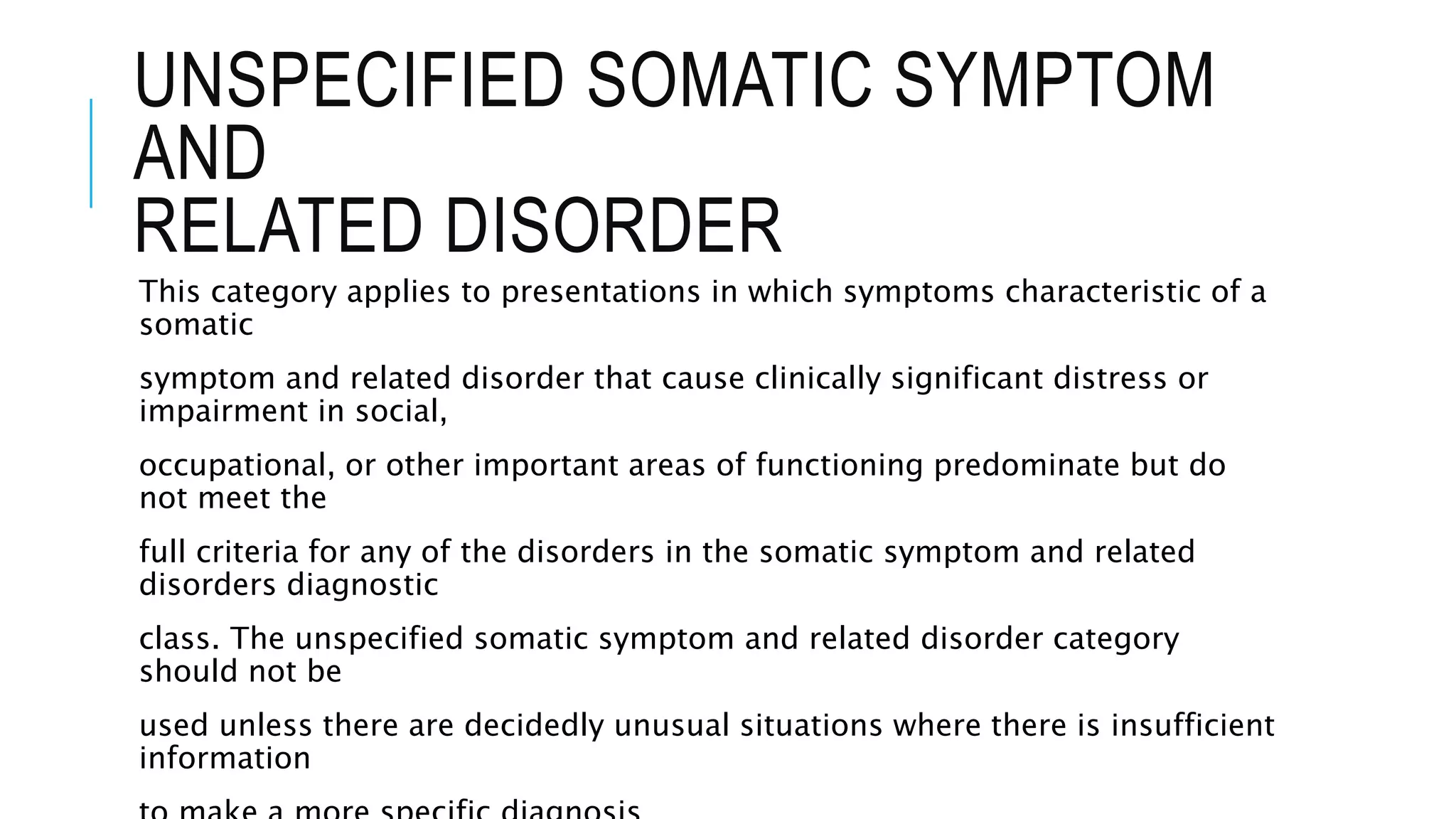 Somatic symptom and related disorder | PPTX